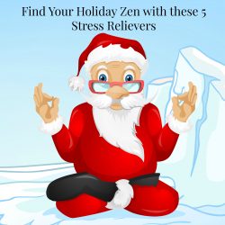 5 Tips To Avoid Holiday Stress and Put the Zen in Your Holidays - Life ...